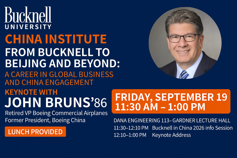 From Bucknell to Beijing and Beyond: A Career in Global Business and ...